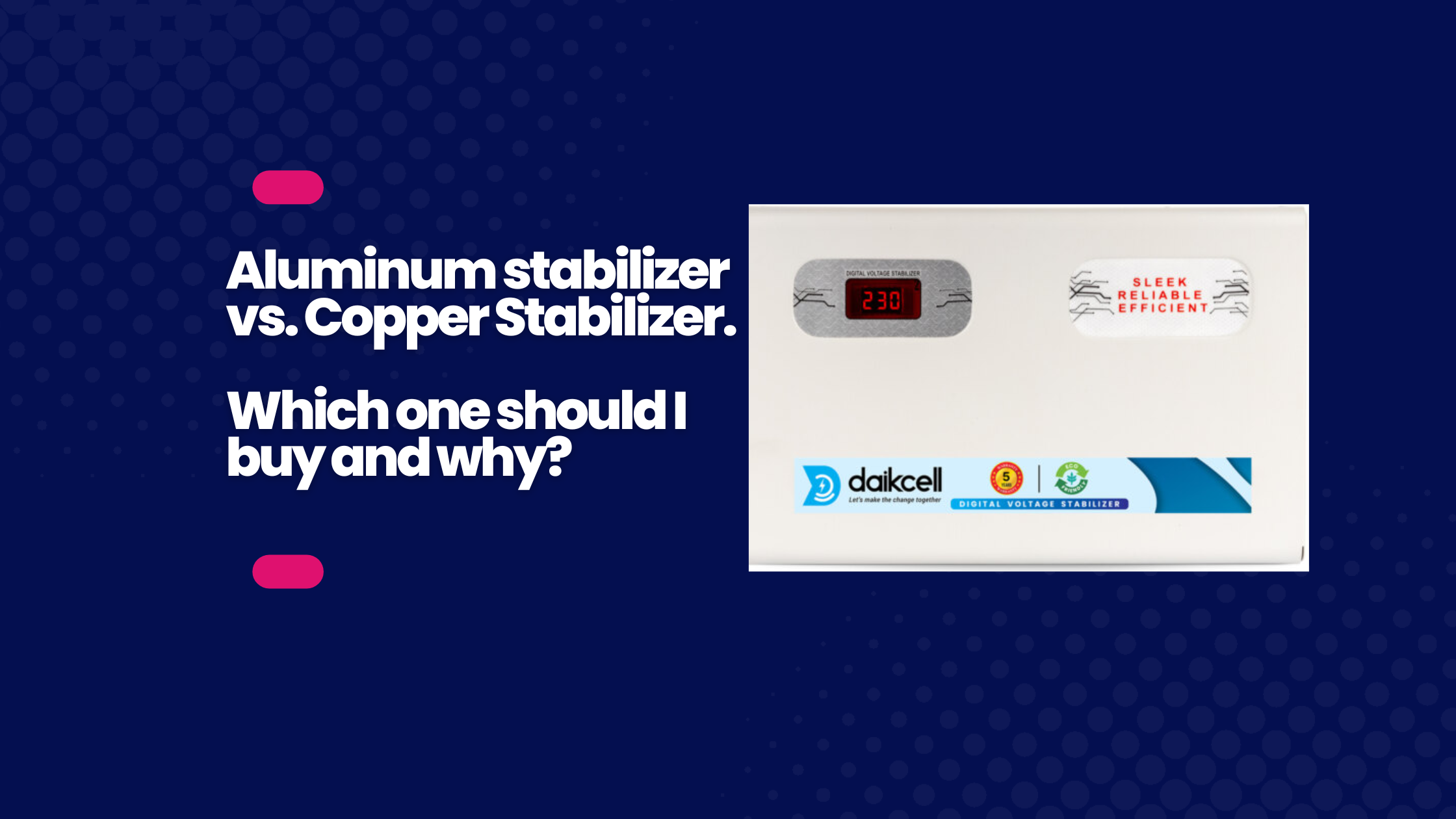 Aluminum stabilizer vs. Copper Stabilizer. Which one should I buy and ...